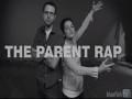 The Parent Rap - Big Geek Daddy