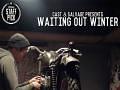 Waiting Out Winter - Big Geek Daddy